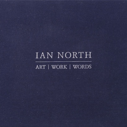Ian North: ART | WORK | WORDS - Art Almanac